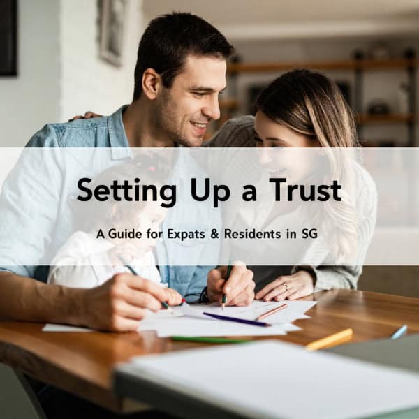 Setting Up a Trust: A Guide for Expats & Residents in SG - Moneyline.SG - Financial Comparison ...